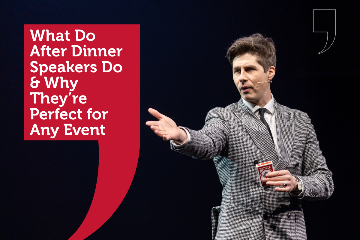 What Do After Dinner Speakers Do & Why They’re Perfect for Any Event ...